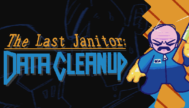 30+ games like The Last Janitor: Data Cleanup - SteamPeek