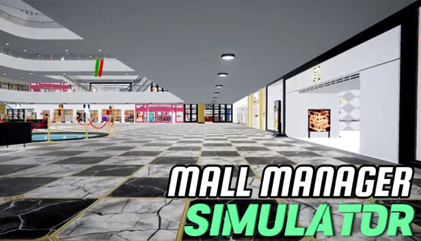 30+ games like MALL MANAGER SIMULATOR - SteamPeek
