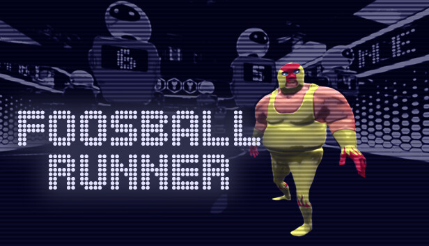 30+ games like FOOSBALL RUNNER - SteamPeek
