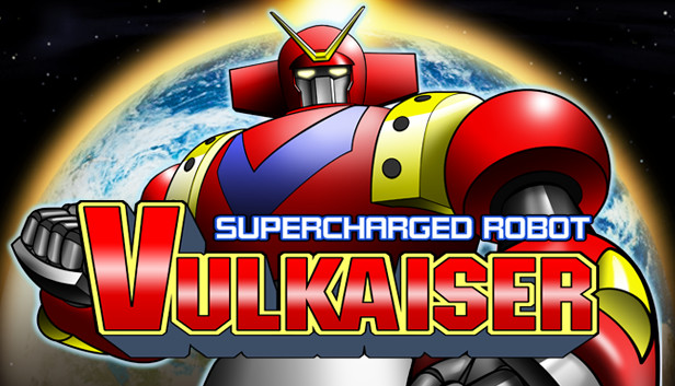 30+ games like Supercharged Robot VULKAISER - SteamPeek
