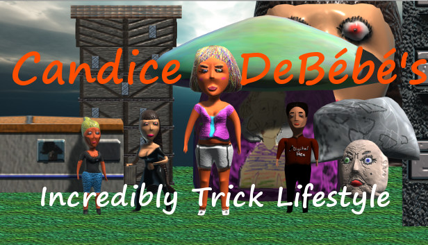 30+ games like Candice DeBébé's Incredibly Trick Lifestyle - SteamPeek