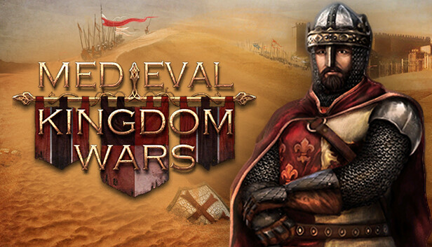 30+ games like Medieval Kingdom Wars - SteamPeek