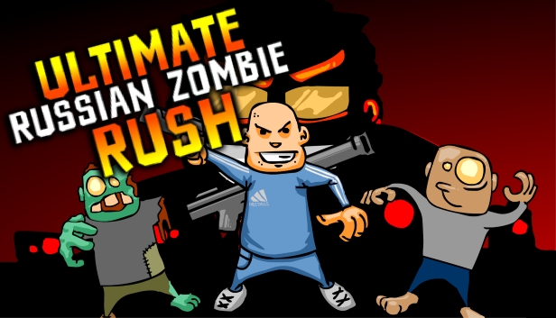 Ultimate Russian Zombie Rush | Game info | STEAMLVLUP