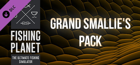 Fishing Planet: Grand Smallie's Pack · 스팀