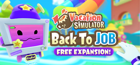 Vacation Simulator on Steam