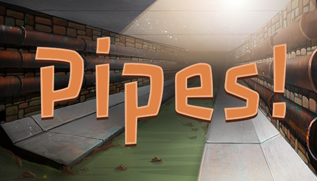 Pipes! | Game info | STEAMLVLUP
