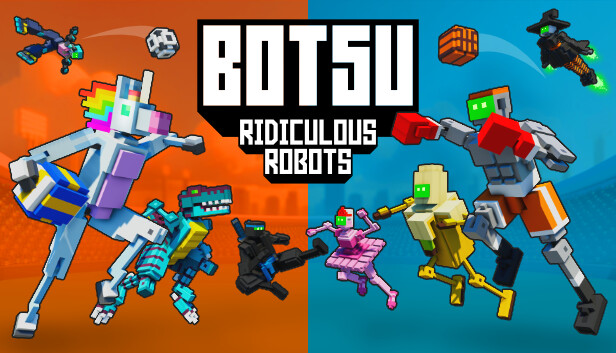 30+ games like BOTSU: Ridiculous Robots - SteamPeek