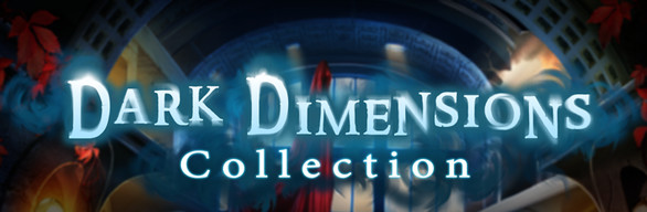 Dark Dimensions Collection on Steam