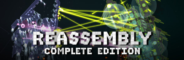 Reassembly Complete Edition on Steam
